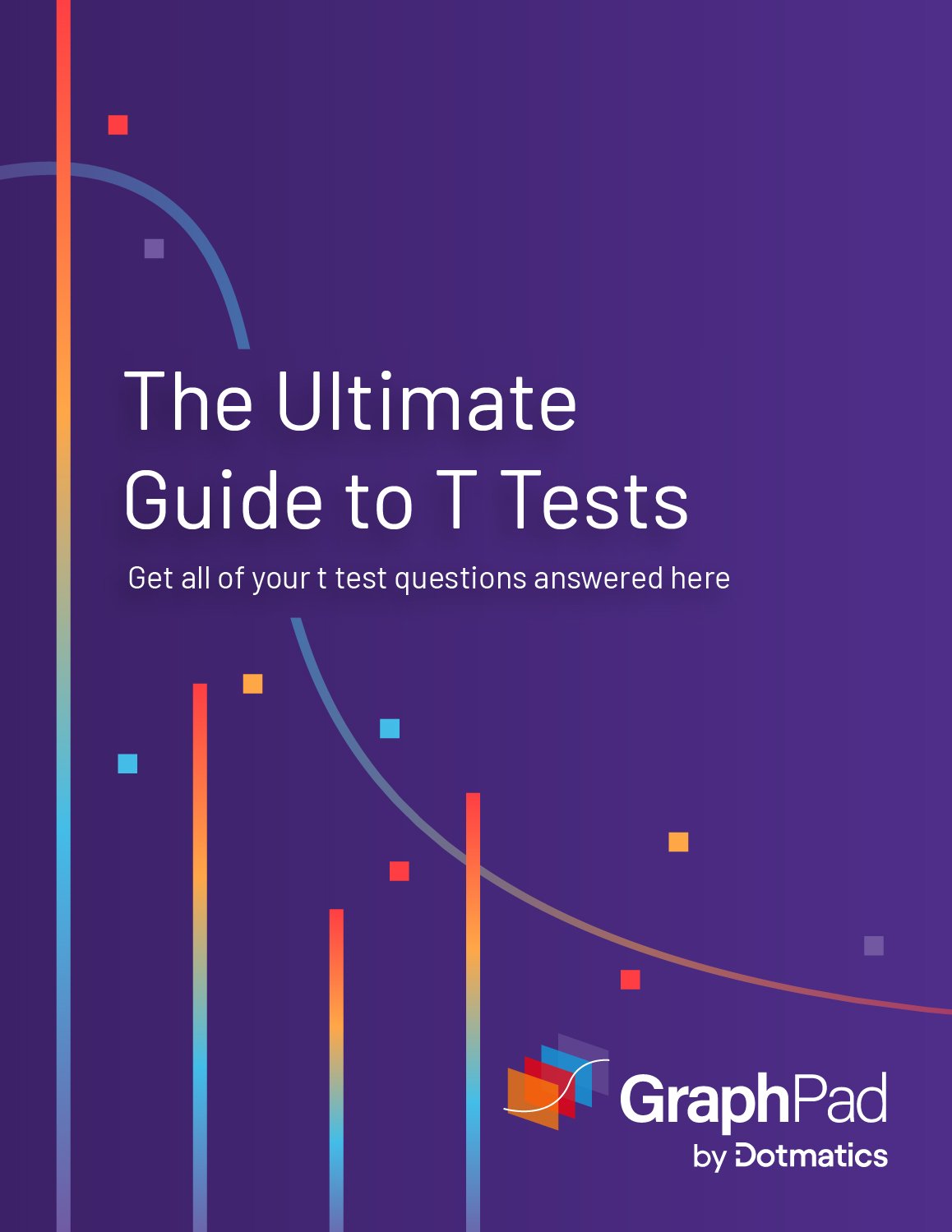 The Ultimate Guide to T-Tests